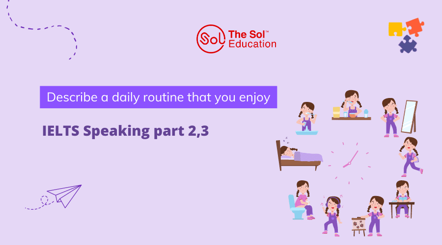 Describe a daily routine that you enjoy - IELTS Speaking sample