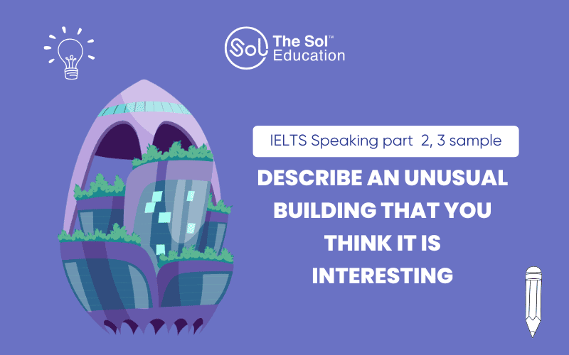 Describe an unusual building that you think it is interesting